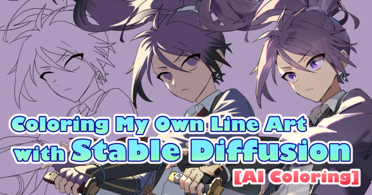 Coloring My Own Line Art with Stable Diffusion [AI Coloring] – AI and ...